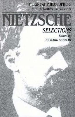 Selections (Great Philosophers) by Friedrich Nietzsche | Goodreads