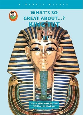 King Tut (A Robbie Reader) by Susan Sales Harkins and William H ...