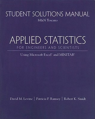 Student Solutions Manual for Applied Statistics for Engineers and ...