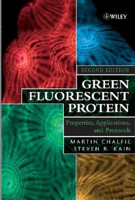 Green Fluorescent Protein: Properties, Applications and Protocols by ...
