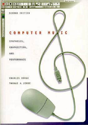 Computer Music: Synthesis, Composition, and Performance by Charles ...
