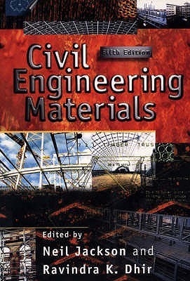 Civil Engineering Materials by Neil Jackson | Goodreads