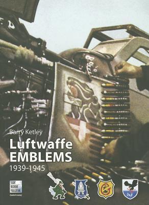 Luftwaffe Emblems 1939-1945 by Barry Ketley | Goodreads