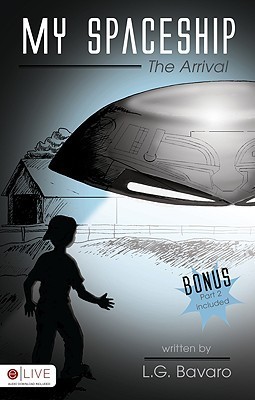 My Spaceship by L.G. Bavaro | Goodreads