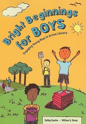 Bright Beginnings for Boys: Engaging Young Boys in Active Literacy by ...