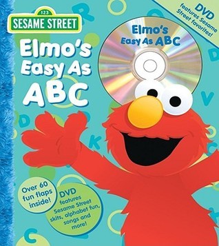 Sesame Street Elmo's Easy as ABC Book and DVD by Carol Monica | Goodreads