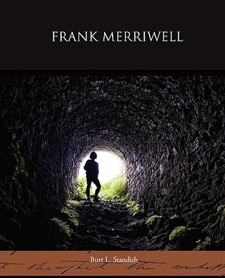 Frank Merriwell by Burt L. Standish | Goodreads