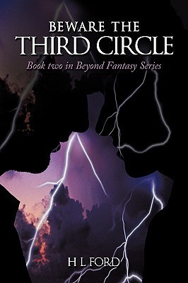 Beware the Third Circle by H.L. Ford | Goodreads