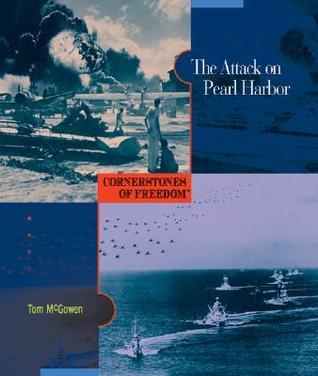 The Attack on Pearl Harbor by Tom McGowen | Goodreads