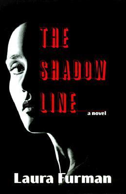 The Shadow Line by Laura Furman | Goodreads