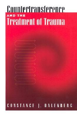 Countertransference and the Treatment of Trauma by Constance J ...