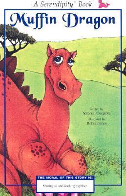 Muffin Dragon by Stephen Cosgrove | Goodreads