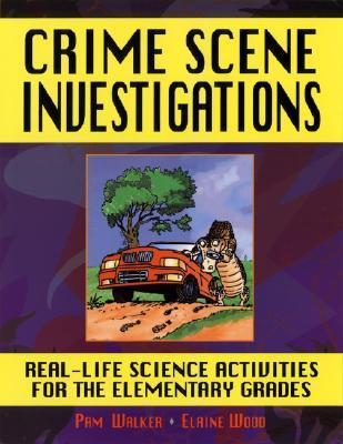 Crime Scene Investigations: Real-Life Science Activities for the ...