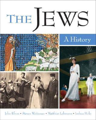 The Jews: A History by John Efron | Goodreads