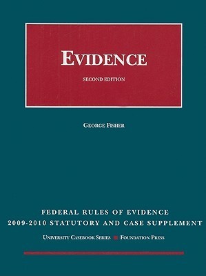 Evidence: Second Edition. Federal Rules of Evidence Statutory ...