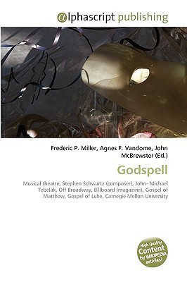 Godspell by Frederic P. Miller | Goodreads