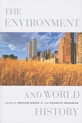 The Environment and World History (Volume 9) by Edmund Burke III ...