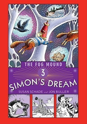 Simon's Dream (The Fog Mound #3) by Susan Schade | Goodreads