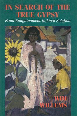 In Search of the True Gypsy: From Enlightenment to Final Solution by ...
