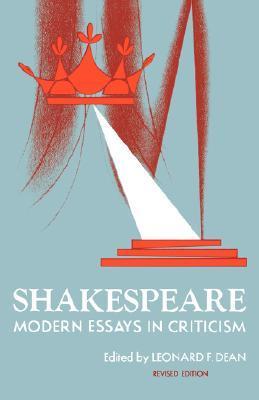 Shakespeare: Modern Essays in Criticism by Leonard F. Dean | Goodreads