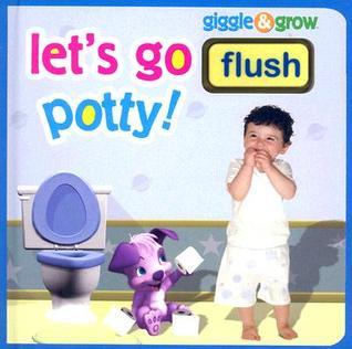 Let's Go Potty: Boys Edition (Giggle and Grow) by Piggy Toes Press ...