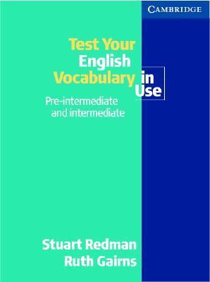 Test your English Vocabulary in Use: Pre-intermediate and Intermediate ...