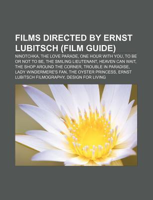 Films Directed by Ernst Lubitsch (Film Guide): Ninotchka, the Love ...
