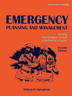 Emergency Planning and Management by William H. Stringfield | Goodreads