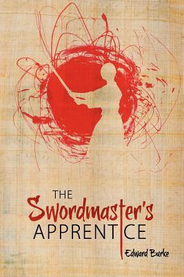 The Swordmaster's Apprentice: Or How a Broken Nose, a Shaman's Brew and a Little Light Dusting ...