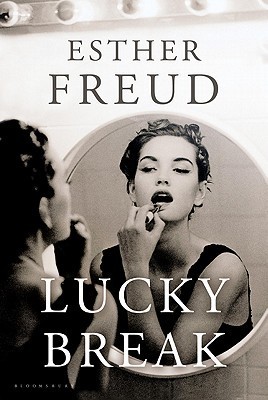 Lucky Break by Esther Freud | Goodreads