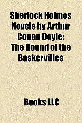 Sherlock Holmes Novels by Arthur Conan Doyle (Study Guide): The Hound ...