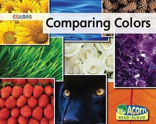 Comparing Colors by Nancy Harris | Goodreads