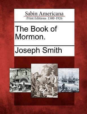 The Book of Mormon. by Joseph Smith Jr. | Goodreads