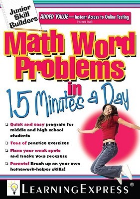 Math Word Problems in 15 Minutes a Day by LearningExpress | Goodreads