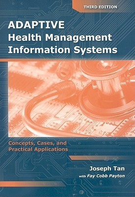 Adaptive Health Management Information Systems: Concepts, Cases ...