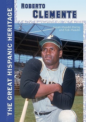 Roberto Clemente (The Great Hispanic Heritage) by Susan Muaddi Darraj ...