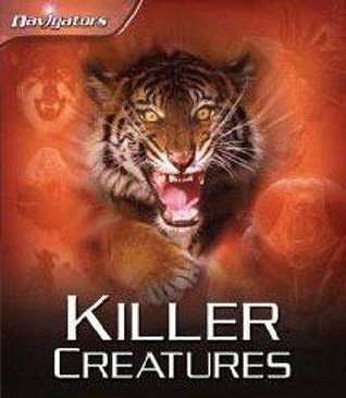 Killer Creatures by Pixel Shack Claire Llewellyn | Goodreads
