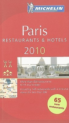 Michelin Guide Paris 2010 (English): Hotels & Restaurants by Guides ...