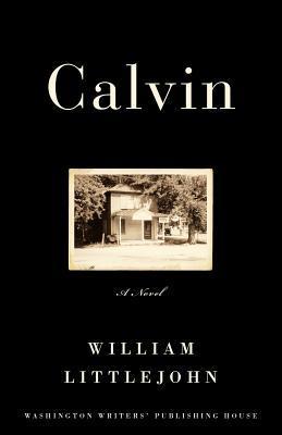 Calvin by William Littlejohn | Goodreads