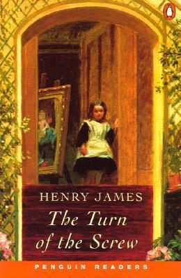 The Turn of the Screw (Penguin Readers, Level 3) by Henry James | Goodreads
