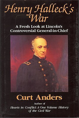 Henry Halleck's War by Curt Anders | Goodreads
