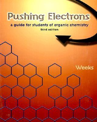 Pushing Electrons: A Guide for Students of Organic Chemistry by Daniel ...