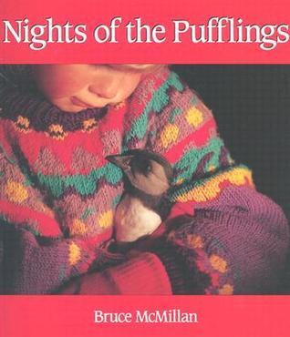 Nights of the Pufflings by Bruce McMillan | Goodreads