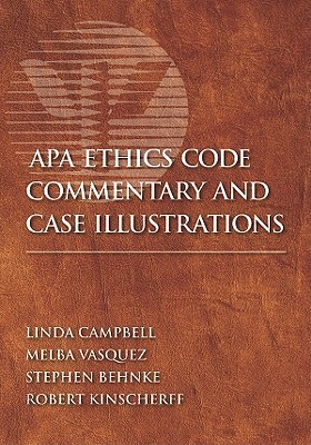 APA Ethics Code Commentary and Case Illustrations by Linda Campbell ...