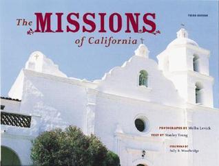 The Missions of California by Melba Levick | Goodreads
