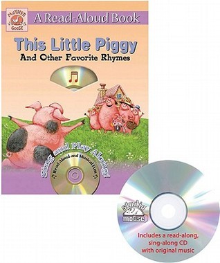 Mother Goose: This Little Piggy And Other Favorite Rhymes by Studio ...