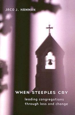 When Steeples Cry by Jaco J. Hamman | Goodreads