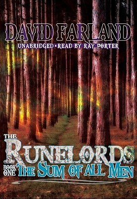 The Runelords: The Sum of All Men (Runelords, #1) by David Farland ...