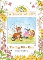 The Big Bike Race (Willow Valley #3) by Tracey Corderoy | Goodreads