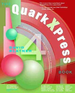QuarkXPress 4 Book by David Blatner | Goodreads
